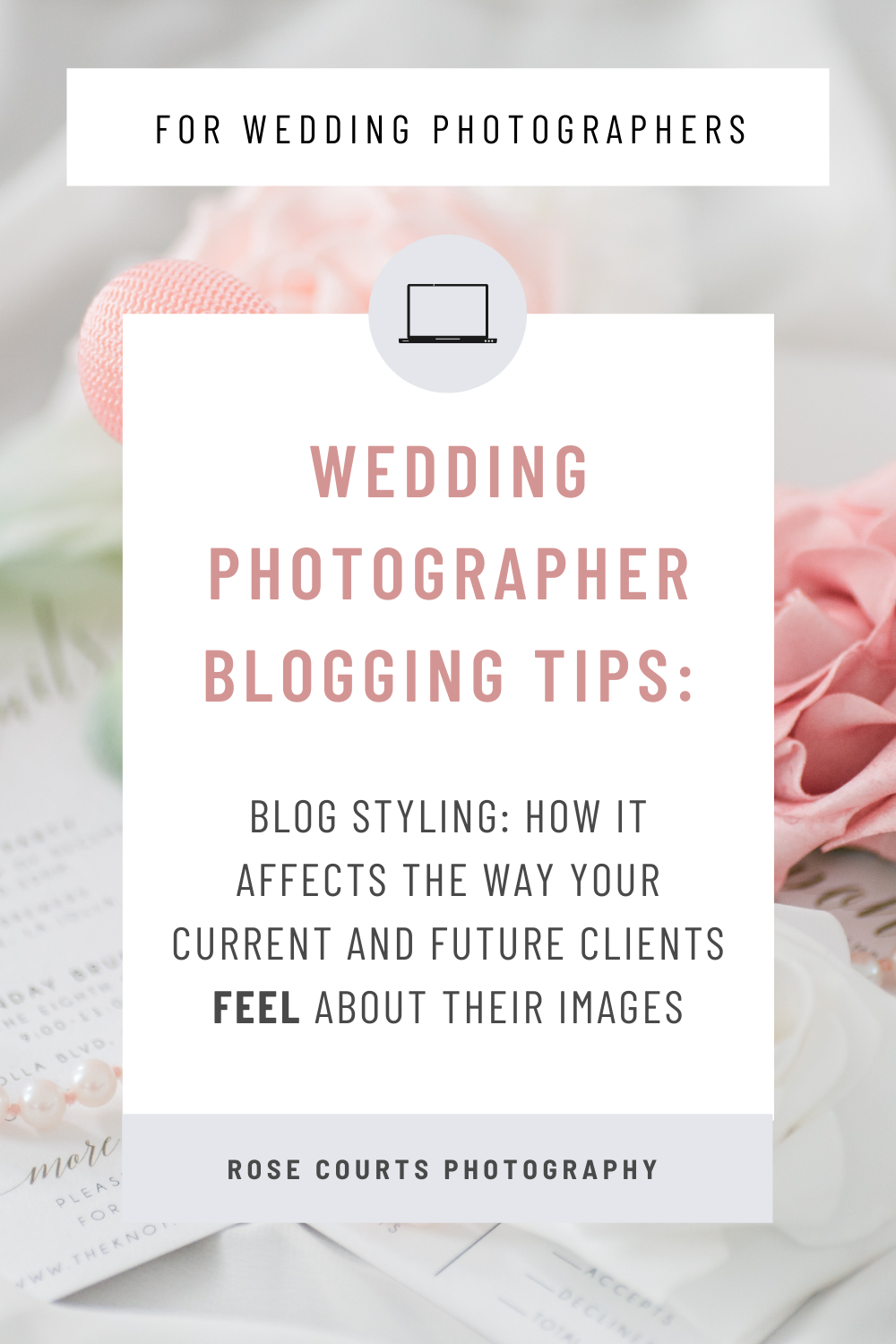 BLOG STYLING: A Guide to Photo Curation | Photographer Education